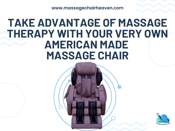 Take Advantage of Massage Therapy with Your Very Own American Made Mas