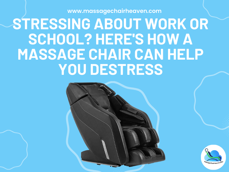 Here's How a Massage Chair Can Help You Destress