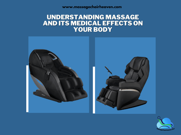 Understanding Massage and Its Medical Effects on Your Body